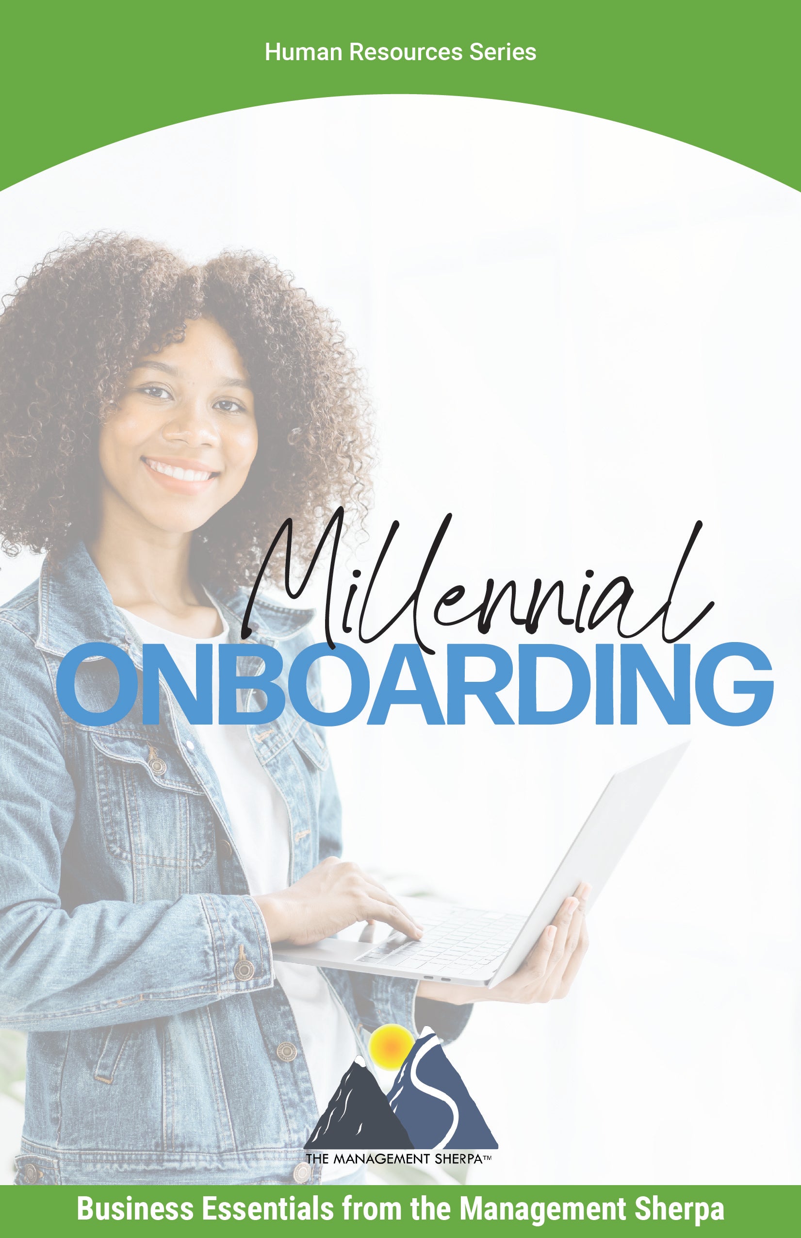 Millennial Onboarding [eBook] – The Management Sherpa