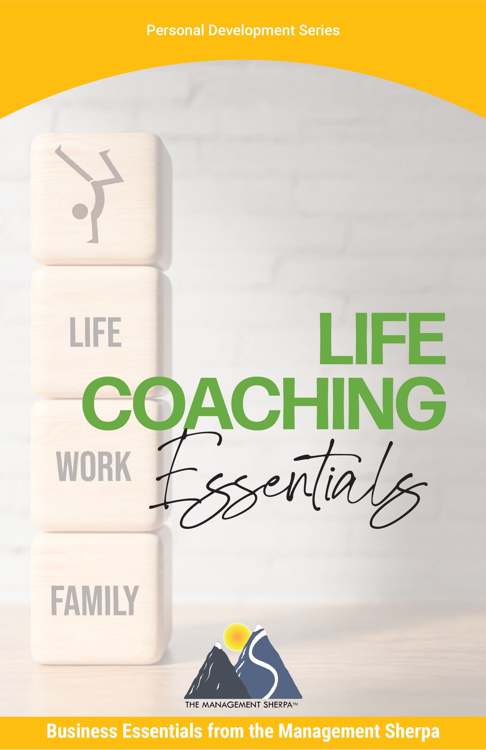 Life Coaching Essentials [eBook] – The Management Sherpa
