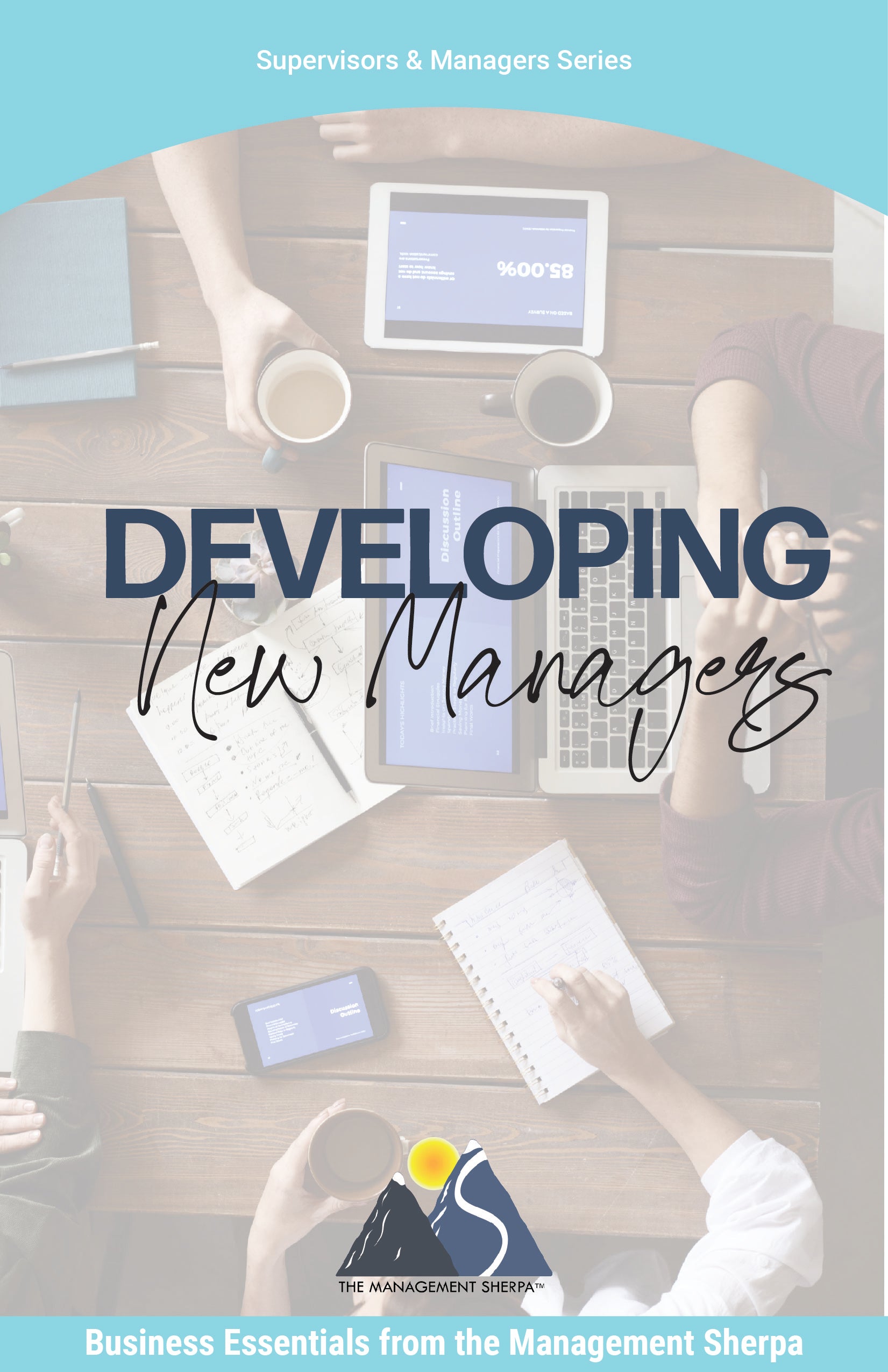 Developing New Managers [eBook] – The Management Sherpa