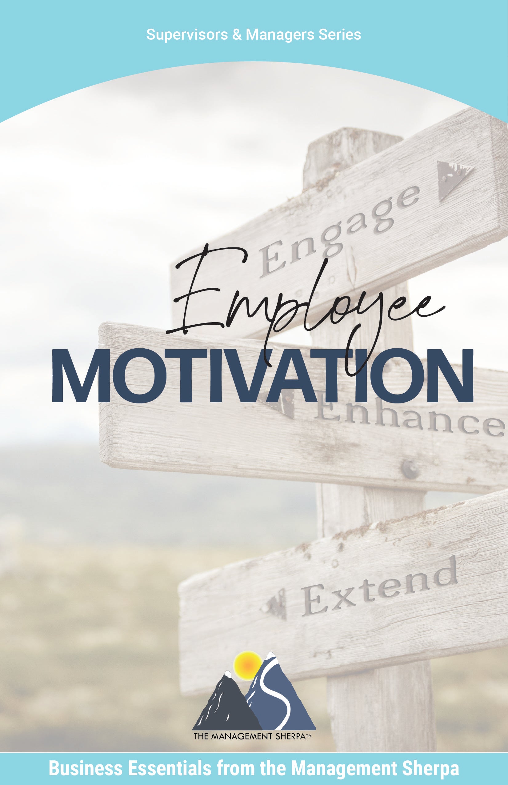 Employee Motivation [eBook] – The Management Sherpa