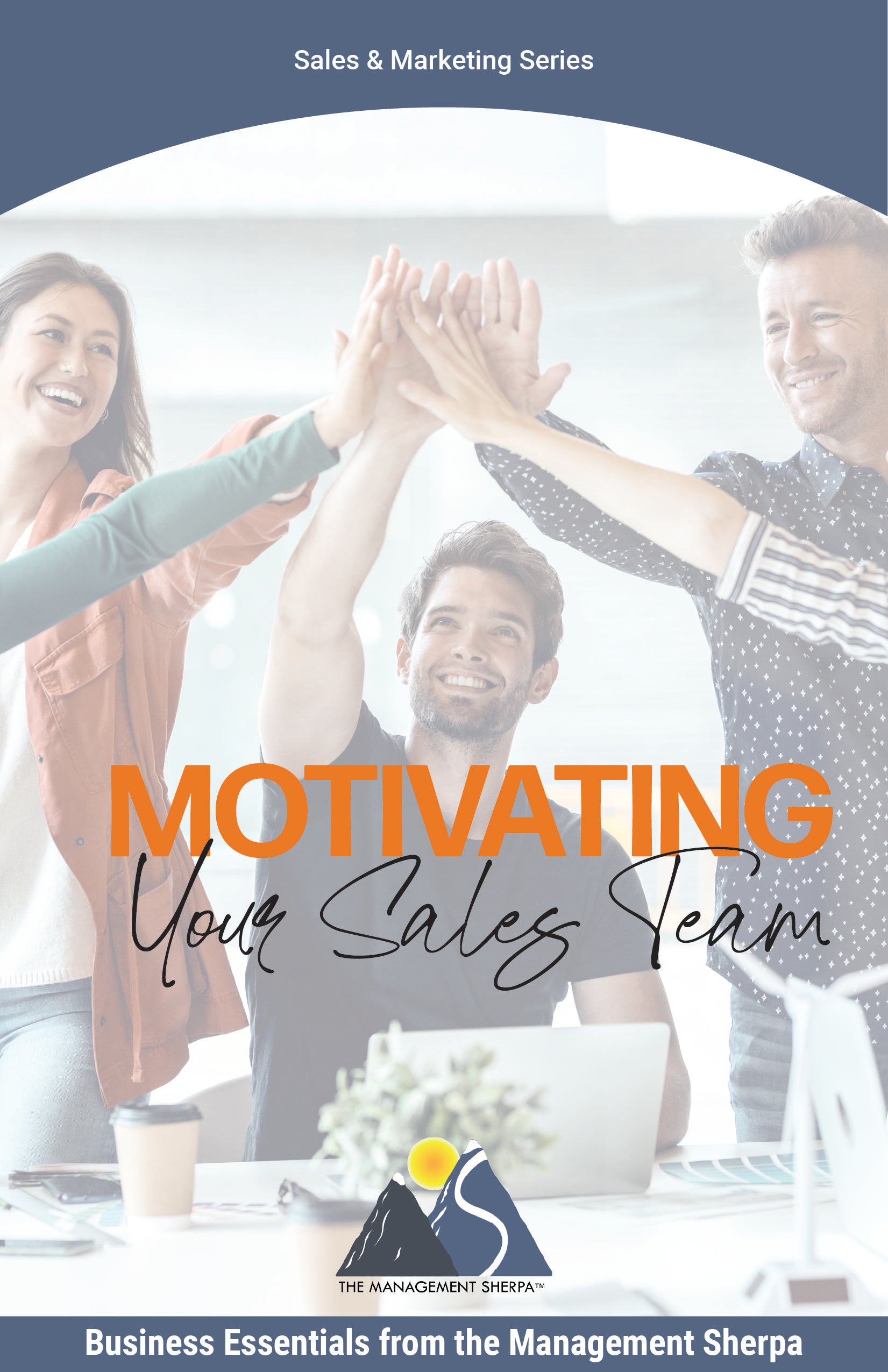 Motivating Your Sales Team [eBook] – The Management Sherpa