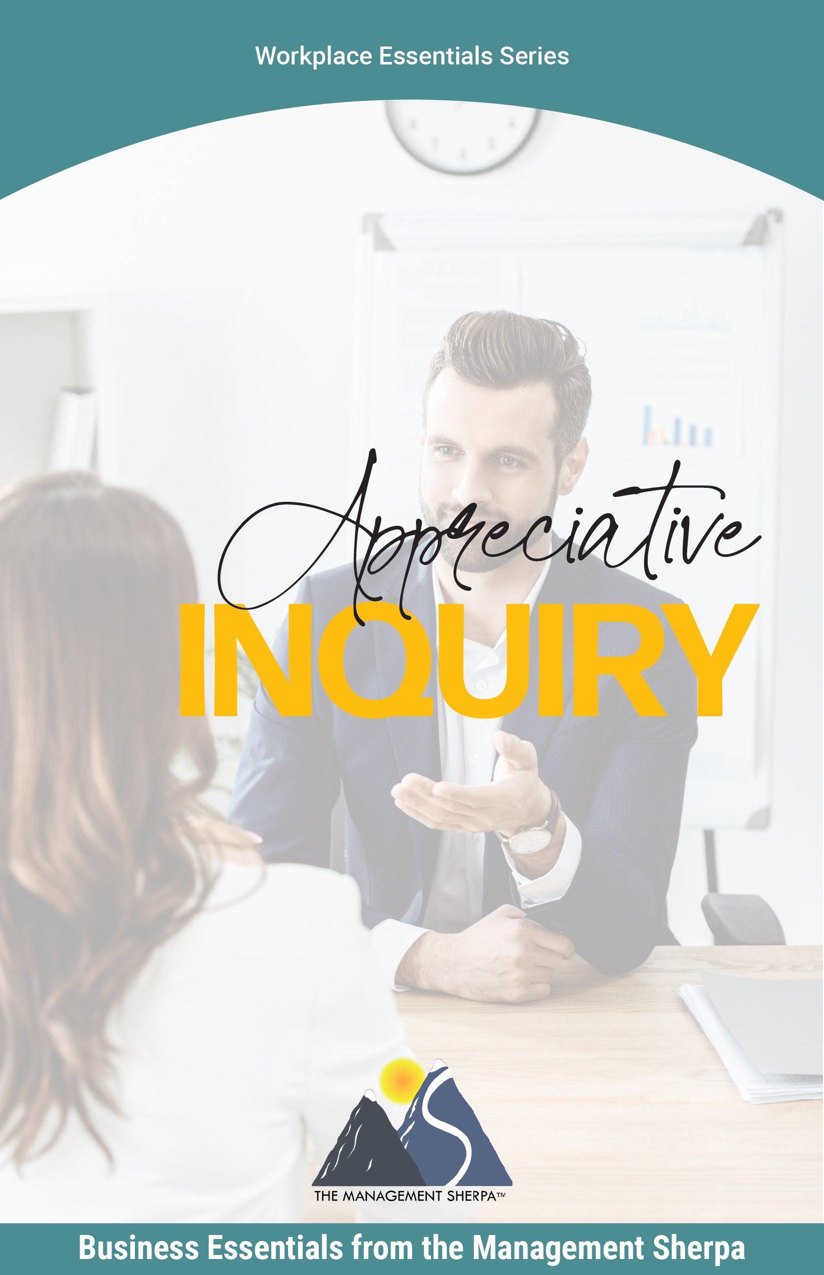 Appreciative Inquiry [Audiobook] – The Management Sherpa