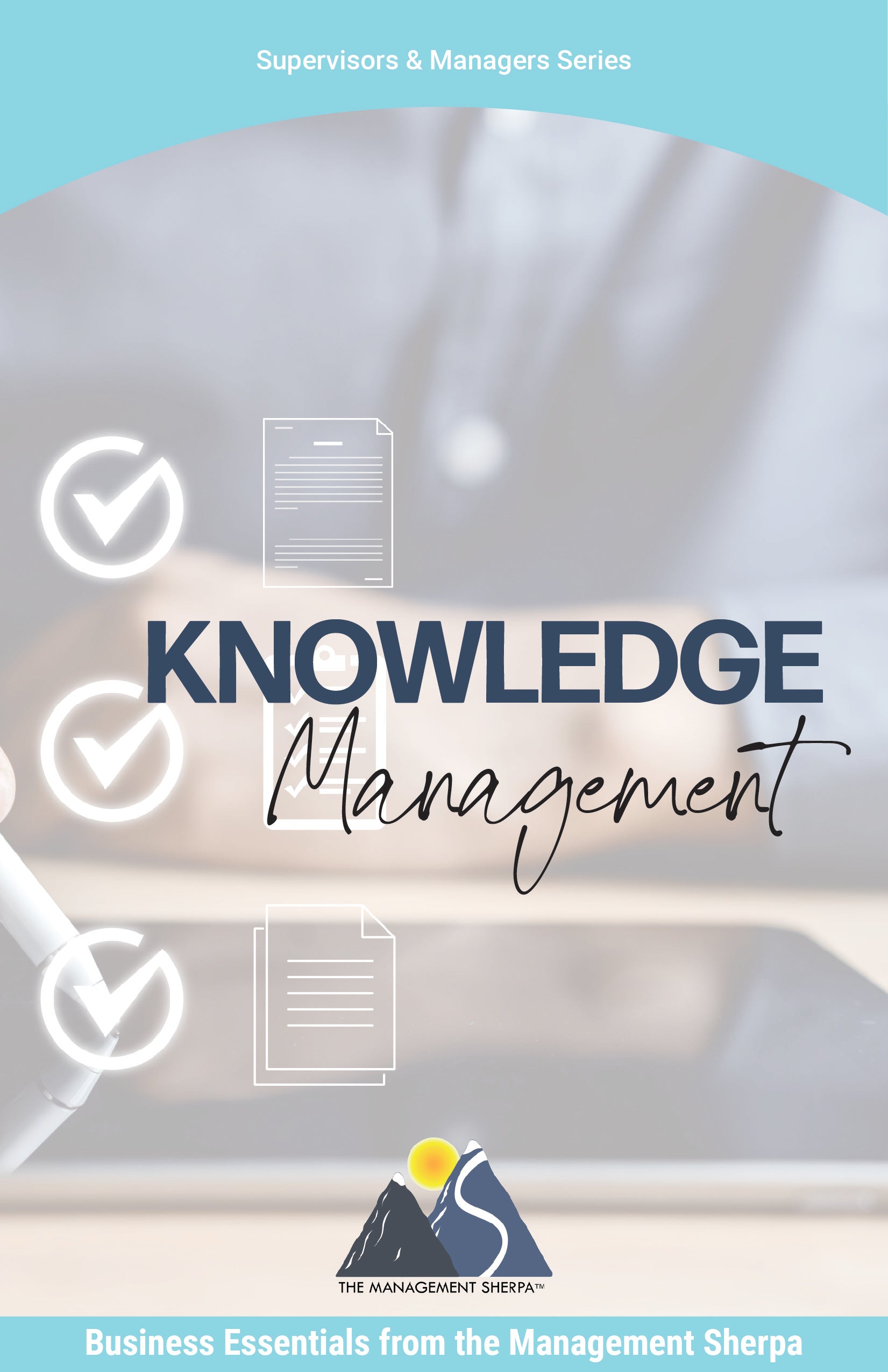 Knowledge Management [eBook] – The Management Sherpa